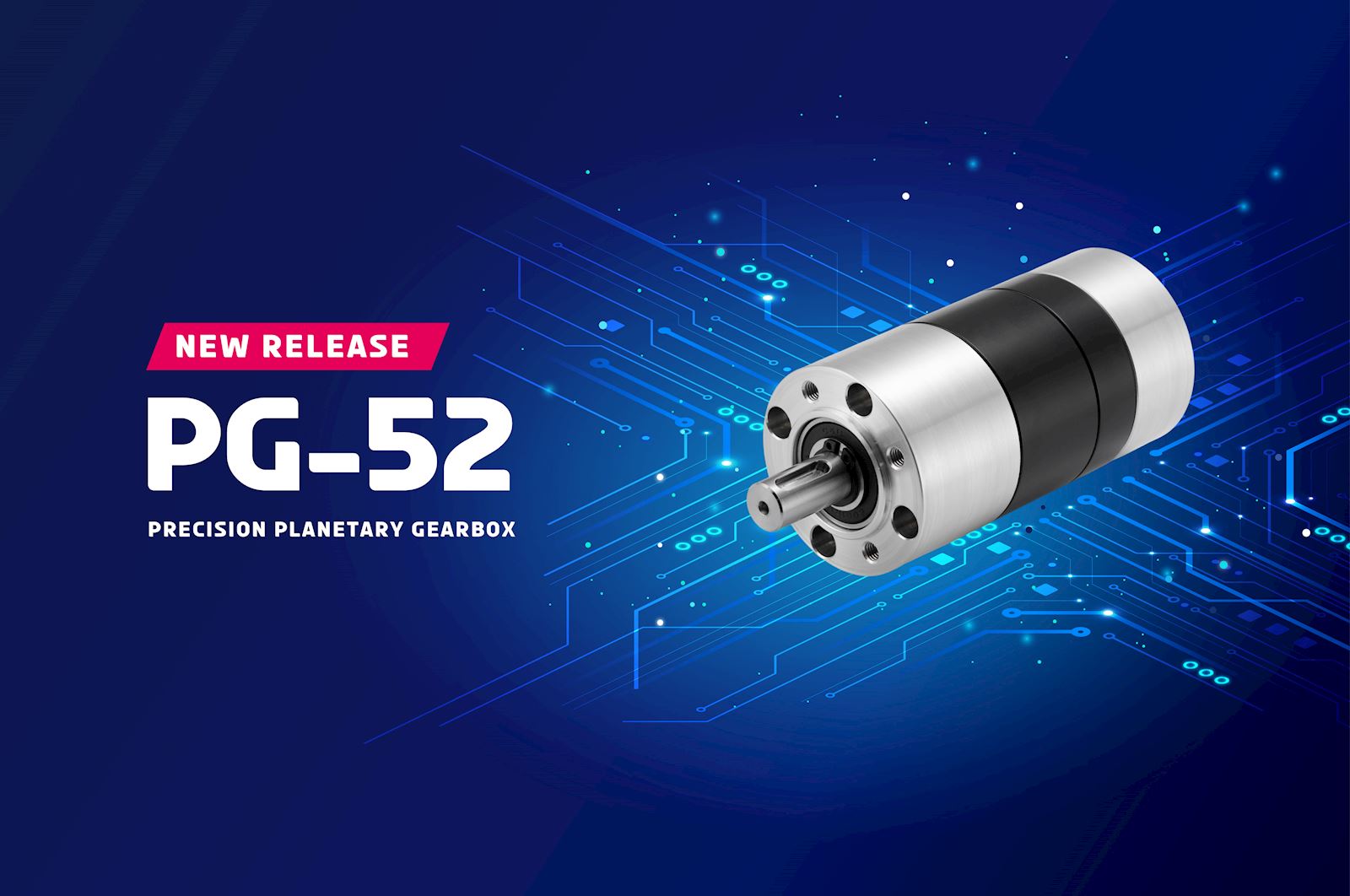 NEW PRODUCT - PRECISION PLANETARY GEARBOX PG-52 - SHA YANG YE ...